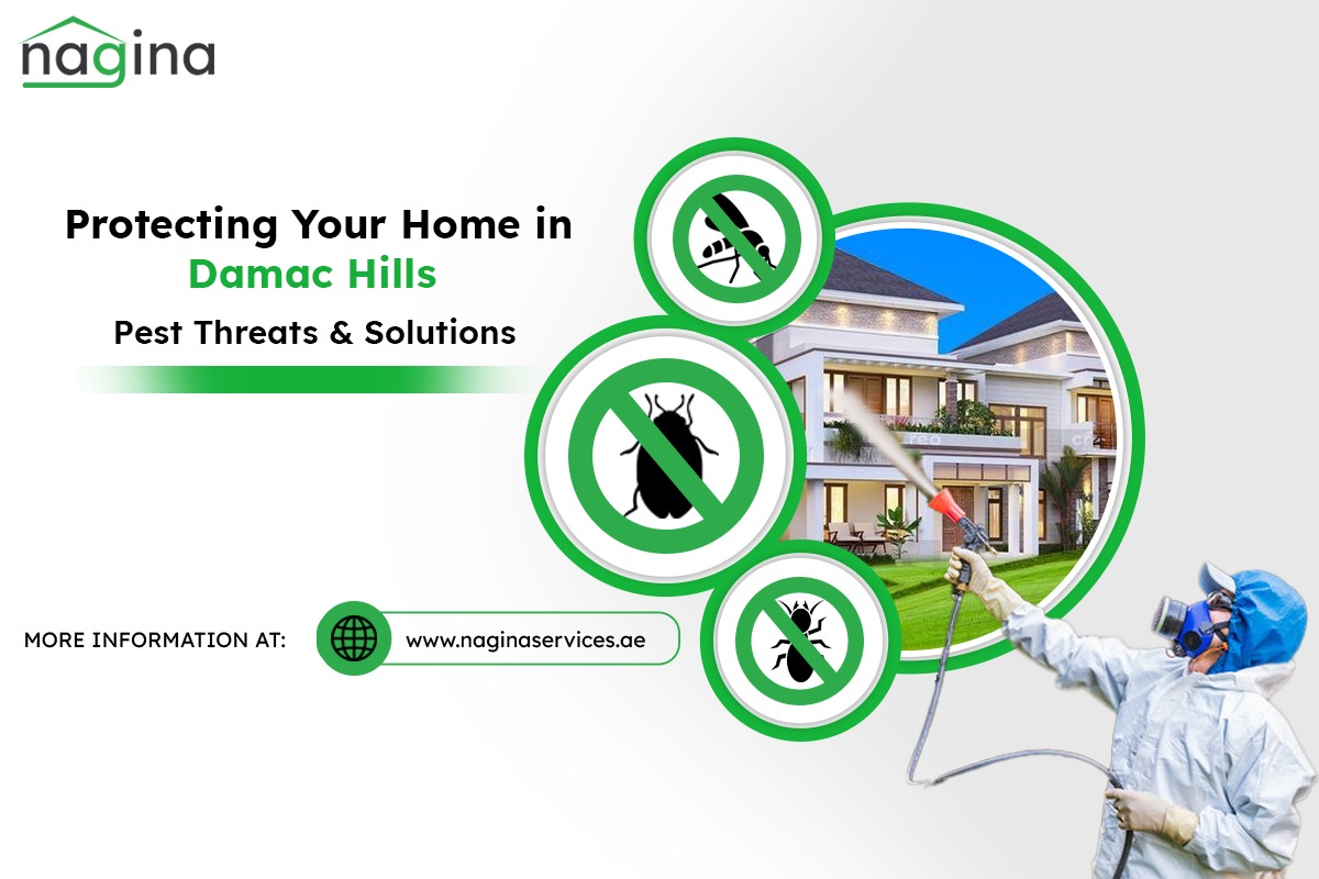 Protecting Your Home in DAMAC Hills: Pest Threats & Solutions - Nagina ...